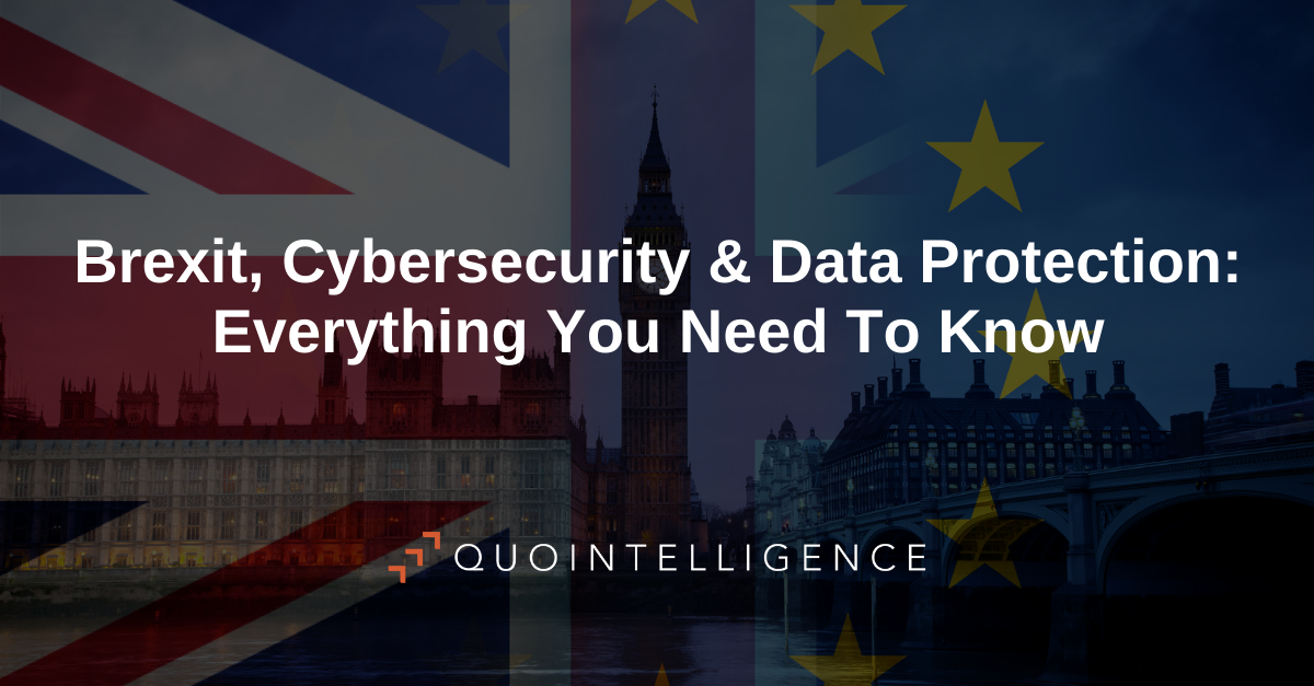 Brexit, Cybersecurity & Data Protection: Everything you need to know
