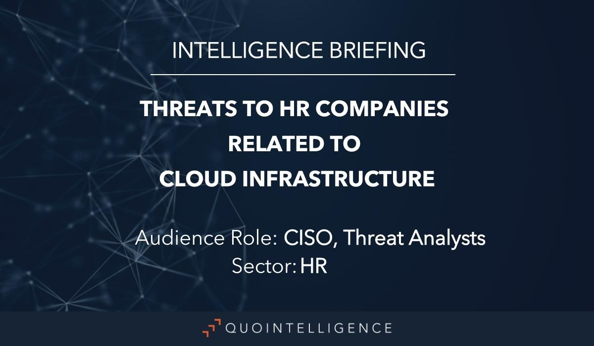 Intel Briefing | Threats to HR Companies Related to Cloud Infrastructure